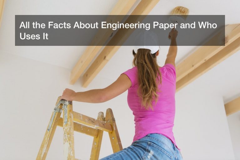 All the Facts About Engineering Paper and Who Uses It - Script Installation