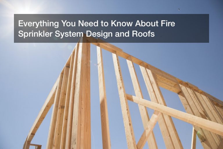 Everything You Need to Know About Fire Sprinkler System Design and ...