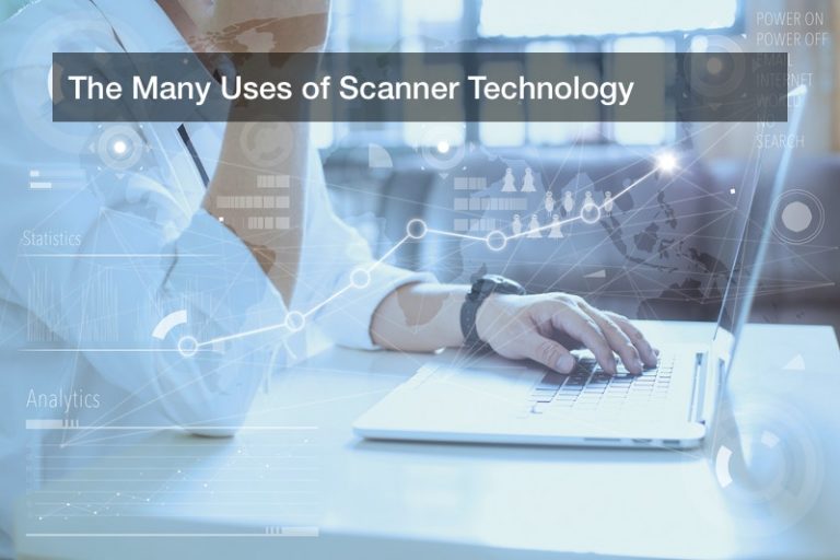 The Many Uses of Scanner Technology - Script Installation